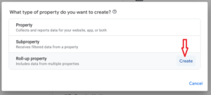 Roll up Property in Google Analytics 4 (GA4) - Tutorial - Optimize Smart