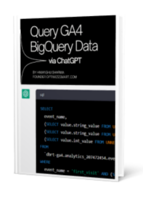GA4 BigQuery Tutorial for Beginners to Advanced - Optimize Smart