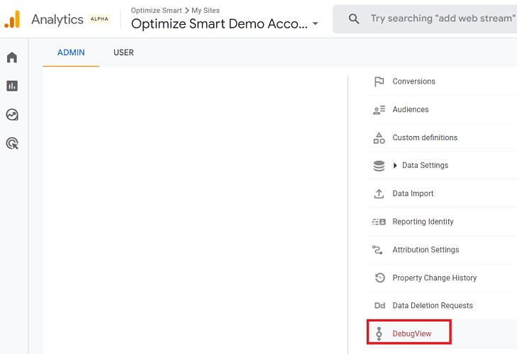 How to use DebugView report in Google Analytics 4 (GA4) - Optimize Smart